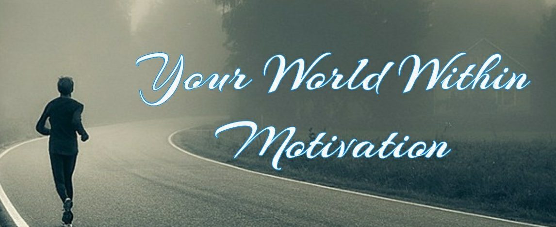 Motivational Inspiration by Your World Within (Eddie Pinero)